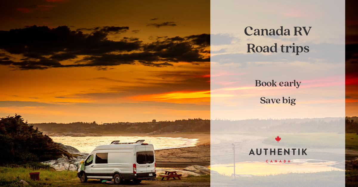 Canada RV road trip: Best motorhome itinerary ideas in Canada